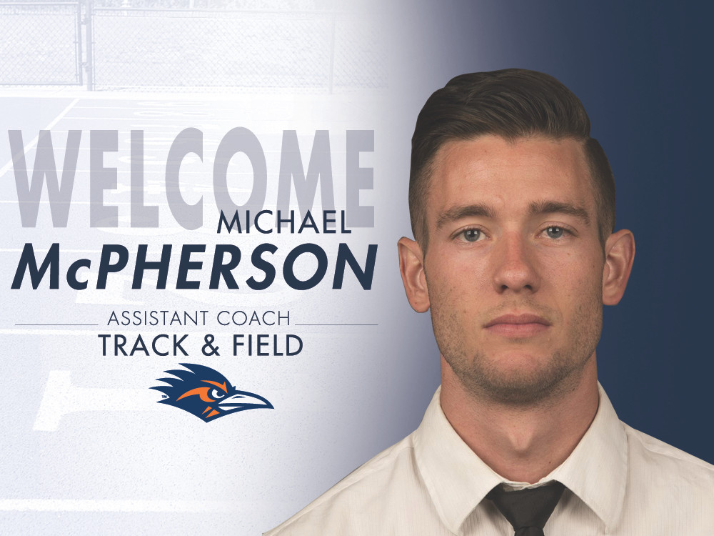 UTSA names Michael McPherson as track & field assistant coach - UTSA ...
