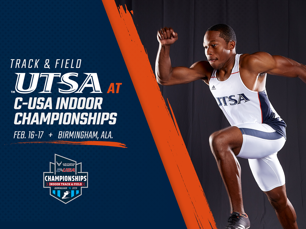 UTSA set for C-USA Indoor Track & Field Championships - UTSA Athletics ...