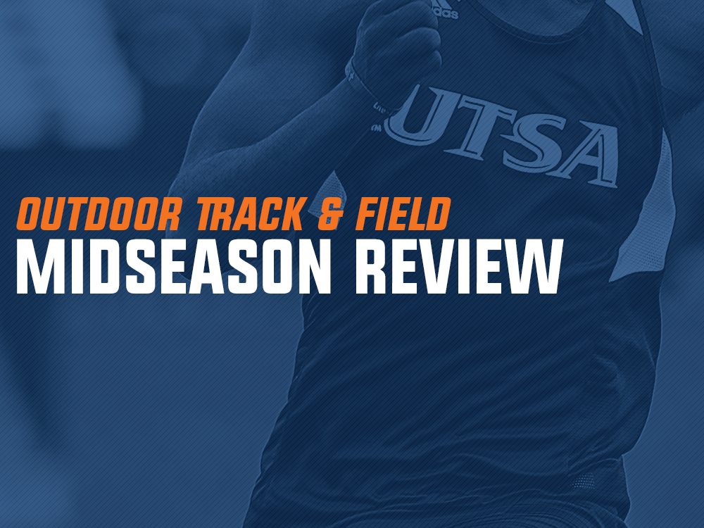 Track & Field midseason review - UTSA Athletics - Official Athletics ...